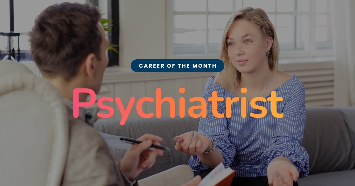 Careers in Focus: Becoming a Psychiatrist